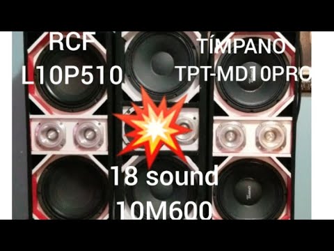 RCF L10P510💥VS💥EIGHTEEN SOUND 10M600💥VS💥TÍMPANO TPT-MD10PRO. - YouTube