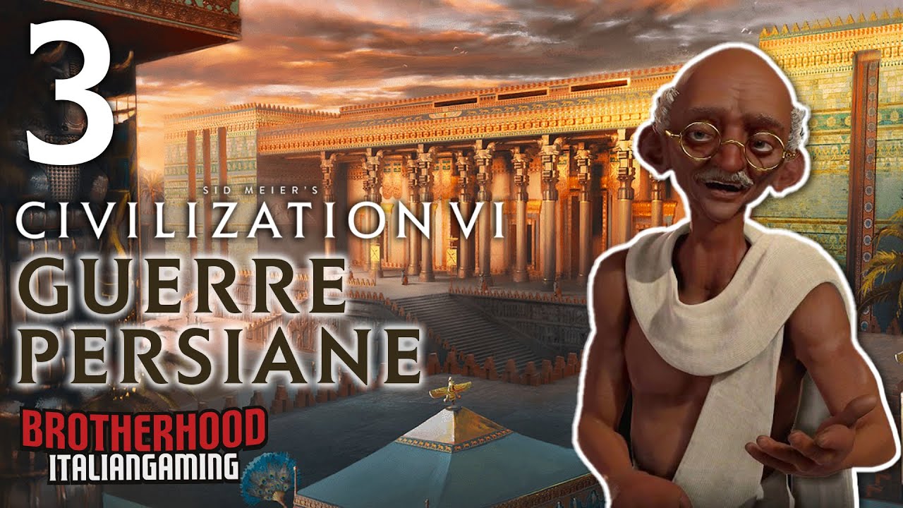 Guerre Persiane | GHANDI | Civilization 6 - YouTube