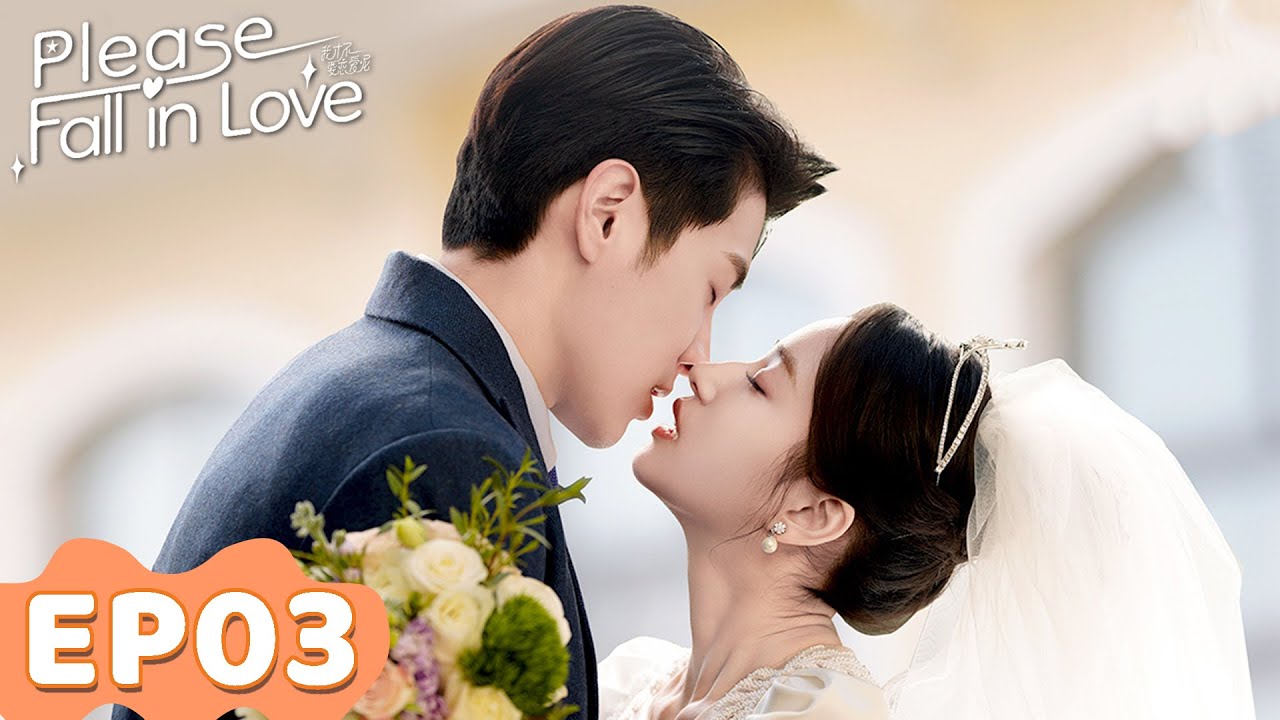 Eng Sub Please Fall In Love Ep03 Starring Jin Ze Chen Xinwei