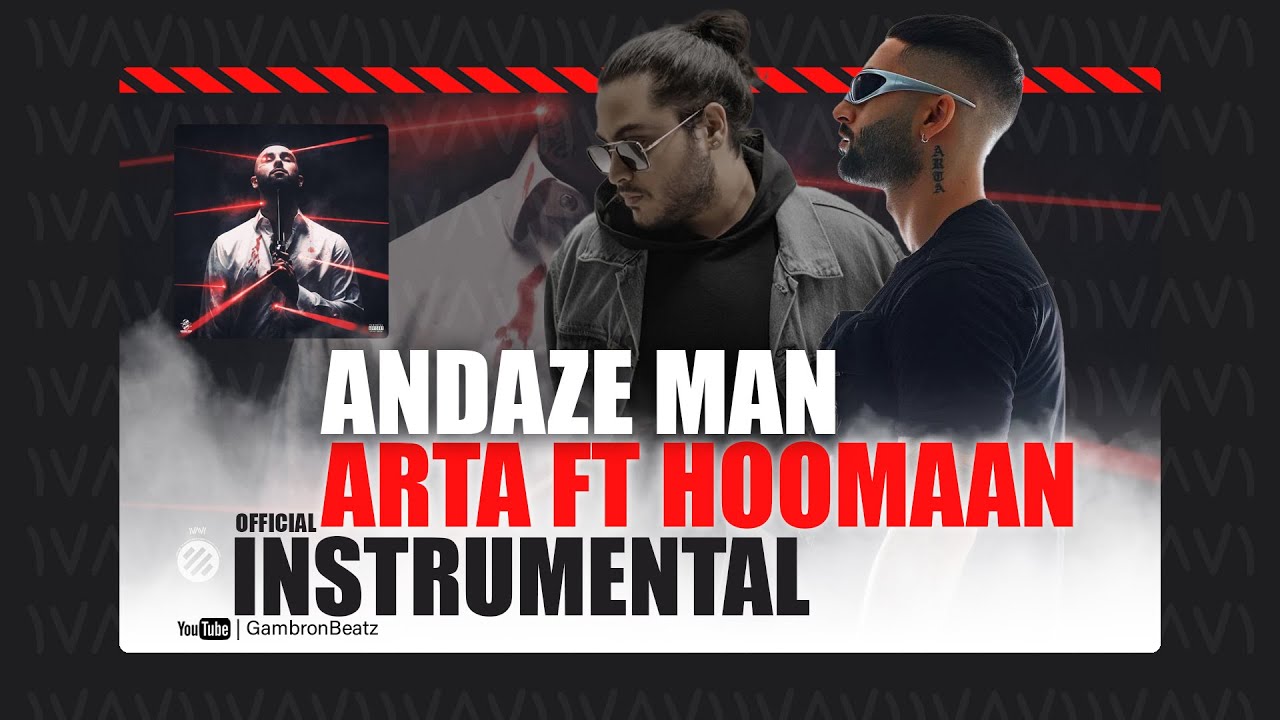 Arta - Andaze Man (Official Instrumental) ft. Hoomaan بیت آهنگ اندازه ...
