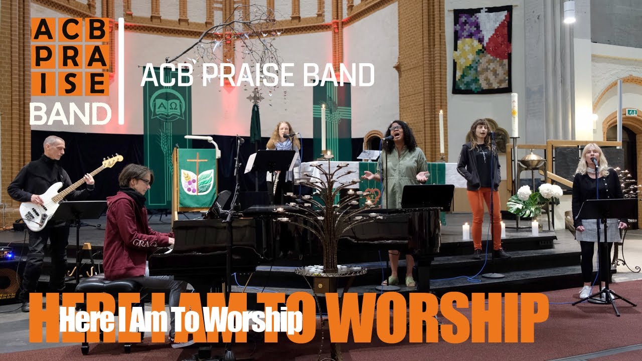Here I Am To Worship ACB Praise Band 2020 - YouTube