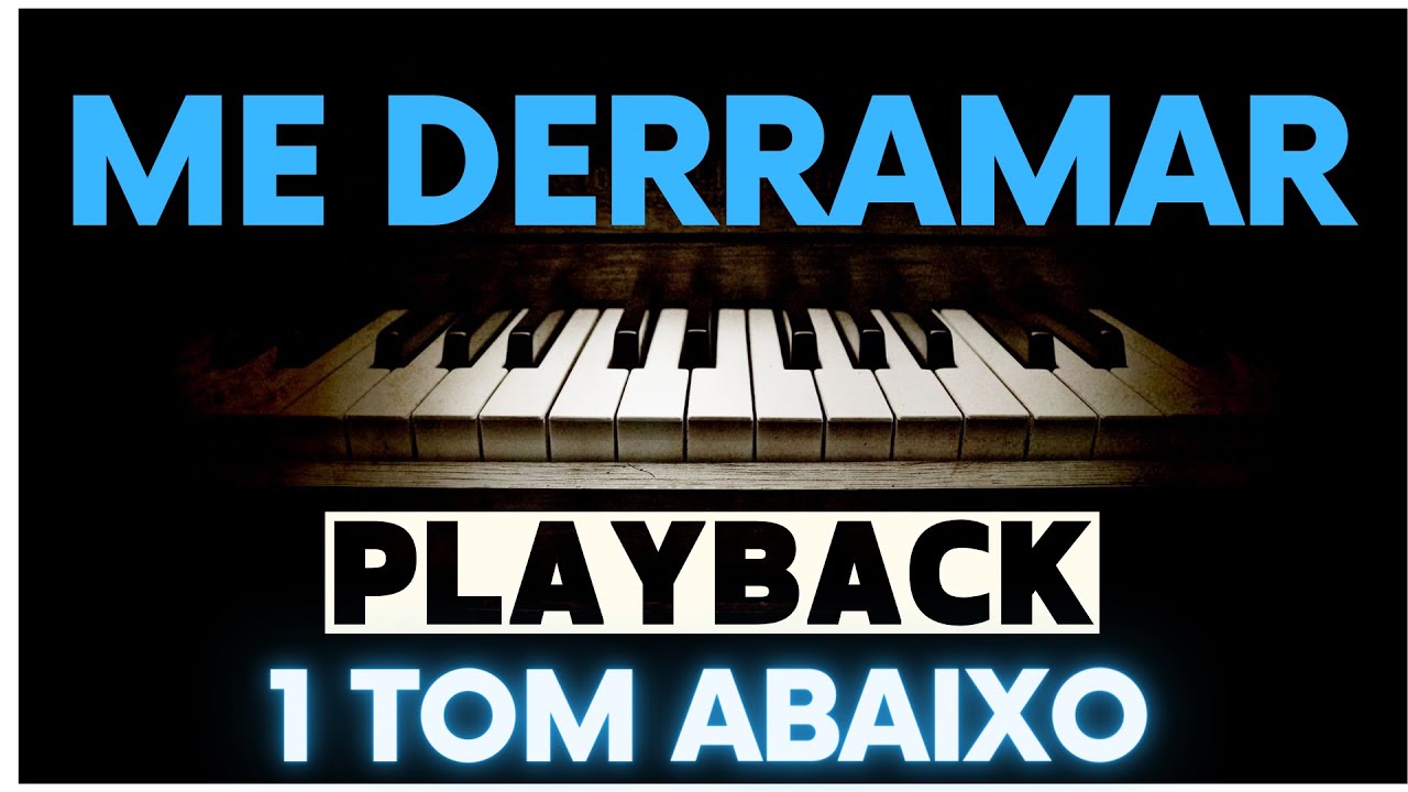 ME DERRAMAR - PLAYBACK Vineyard (1 TOM ABAIXO) - YouTube