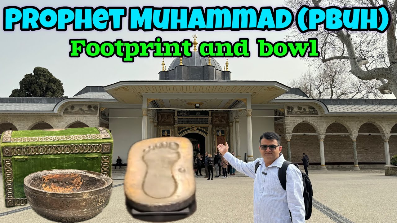 Ziyarat Prophet Muhammad(PBUH) footprint,Sword,Hair and Bartan - YouTube
