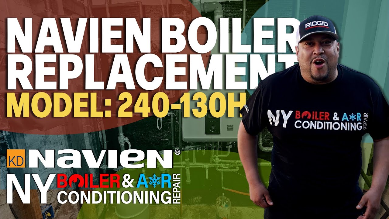 NAVIEN BOILER REPLACEMENT MODEL NCB 240 130 H (Louie The Boiler Man ...