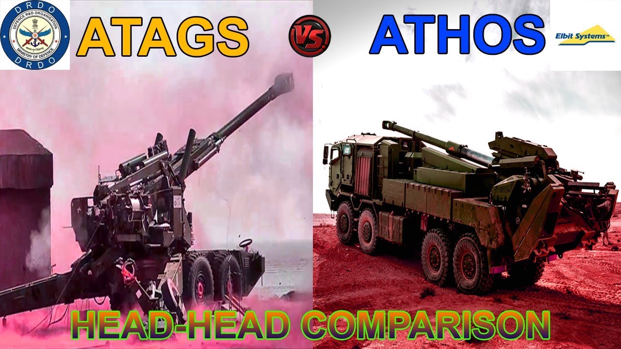 Indian Defence News : DRDO ATAGS VS ATHOS 2052,which is better for ...