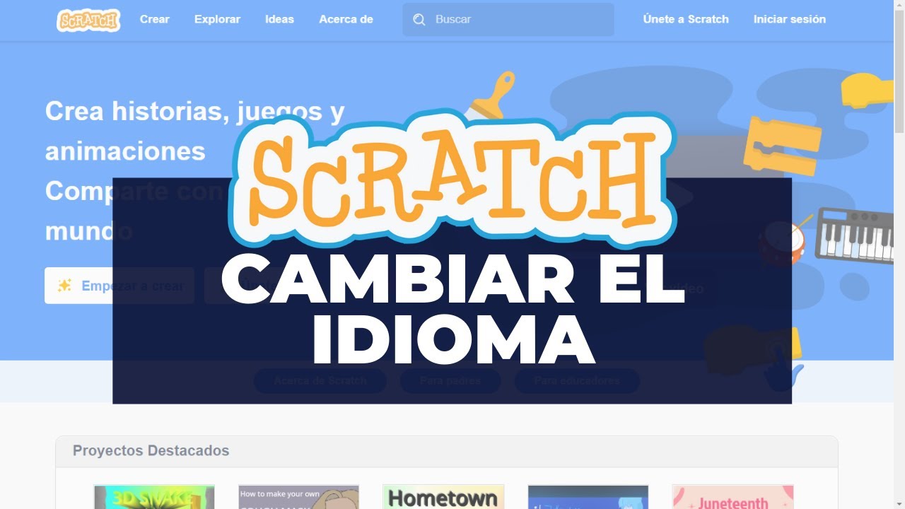 SCRATCH ¿Cómo cambiar el idioma? - YouTube