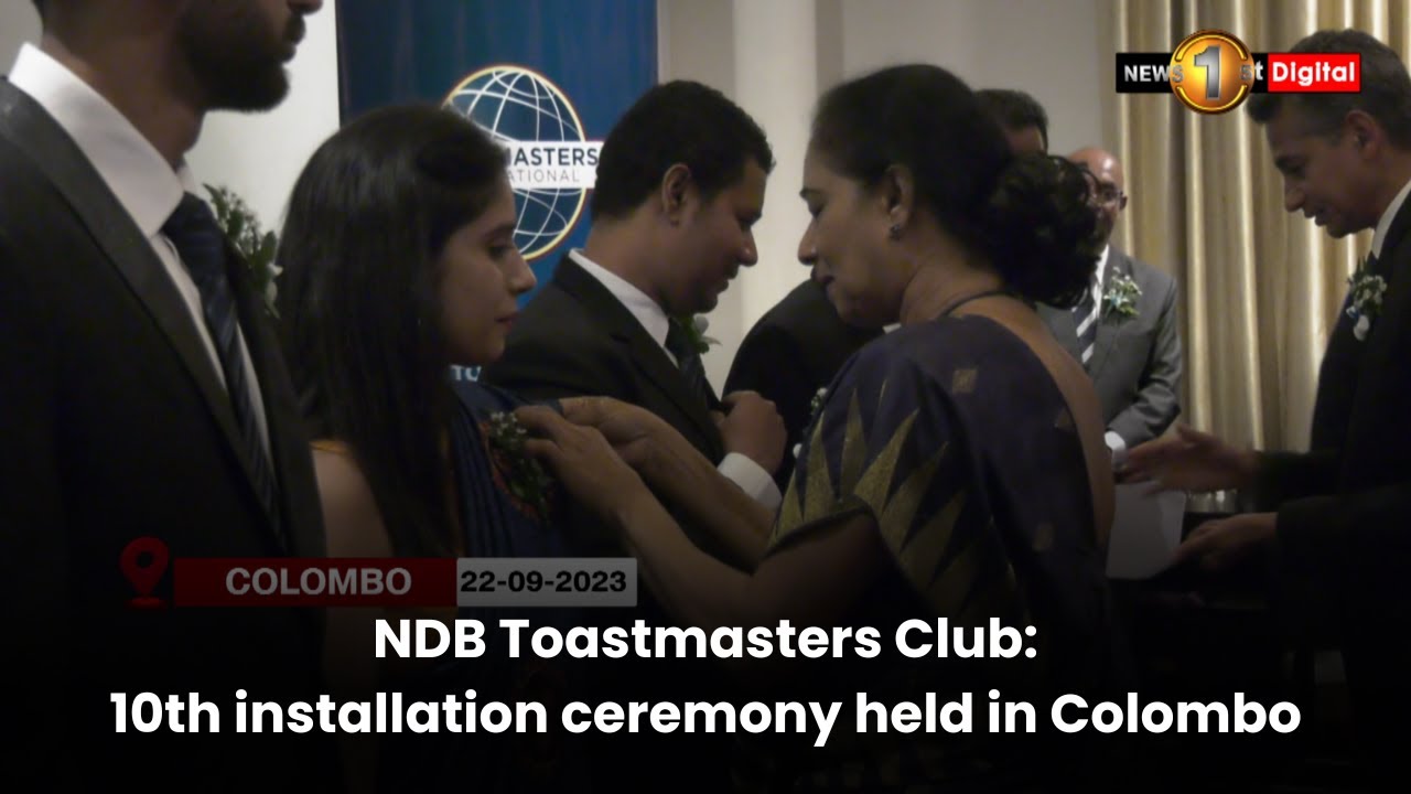 NDB Toastmasters Club: 10th installation ceremony held in Colombo - YouTube