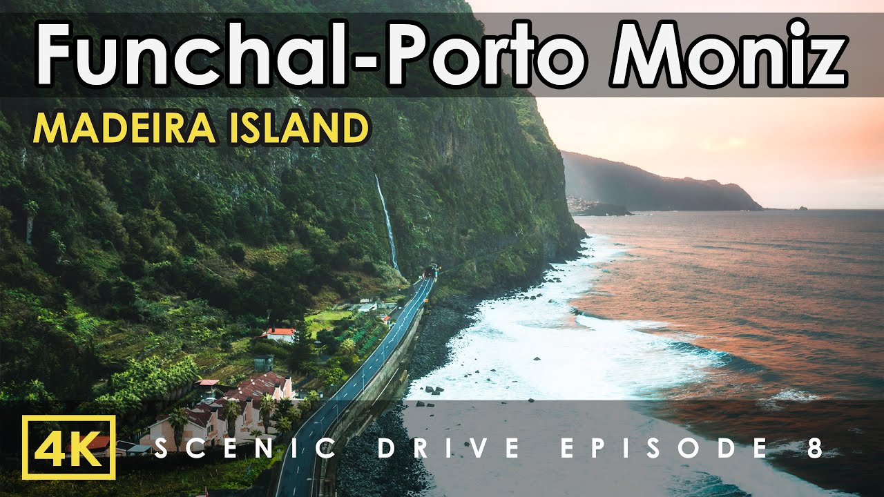 Driving Madeira Island | Funchal to Porto Moniz | 4K Scenic Drive in ...