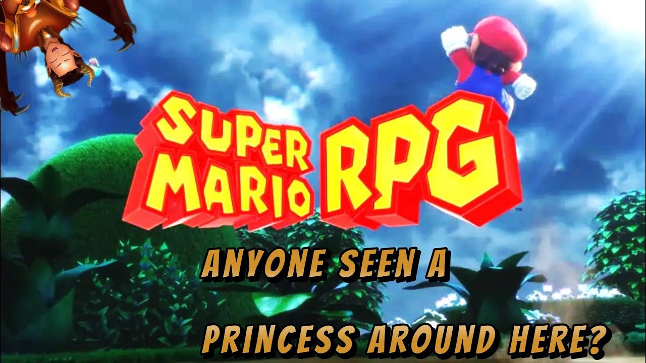 Super Mario RPG Legend of the Seven Stars Remake Pt. 1 Anyone seen a ...