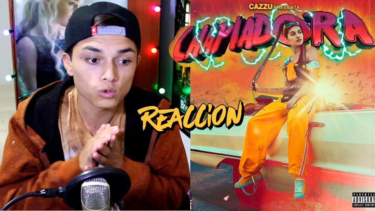 Cazzu - Chapiadora (Video Oficial) Chapiadora Reaccion - YouTube