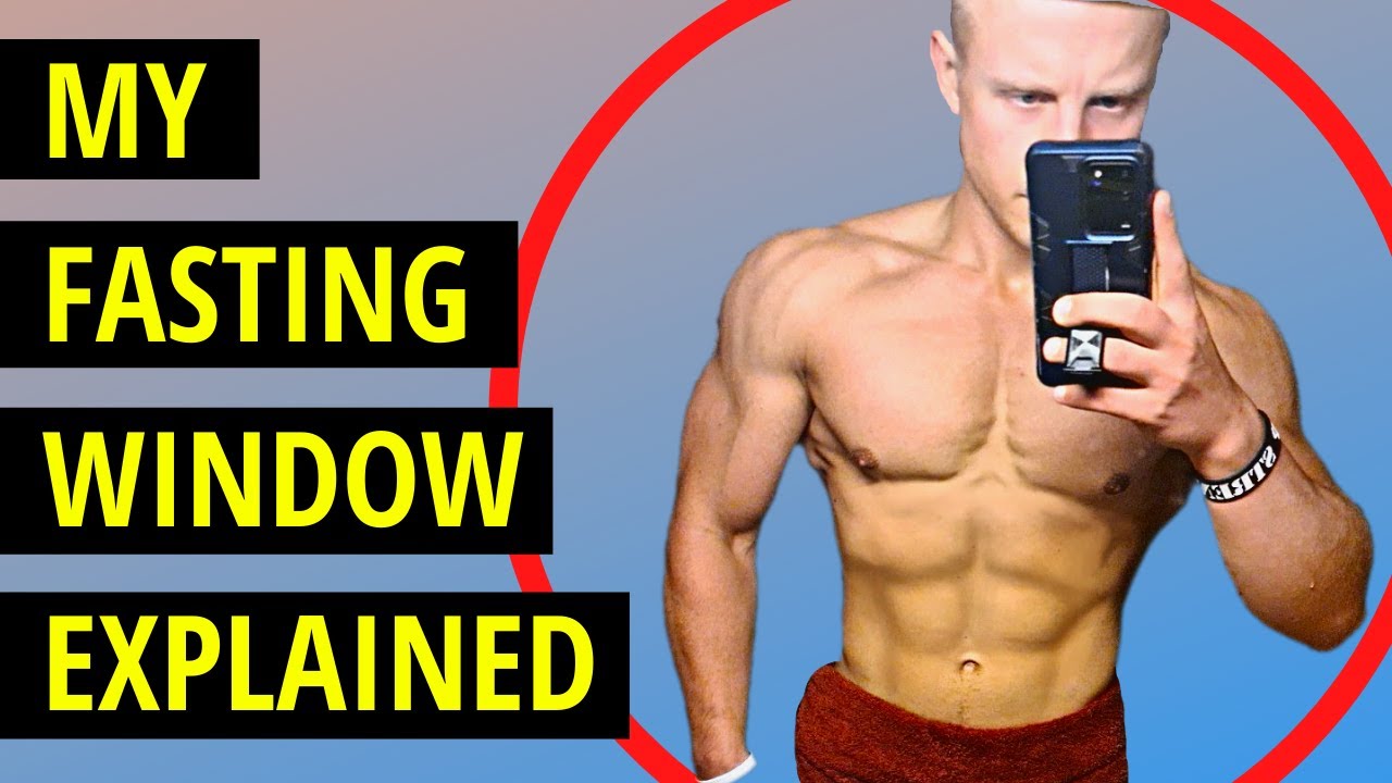 My Intermittent Fasting Window Explained - For Muscle Growth and Time ...