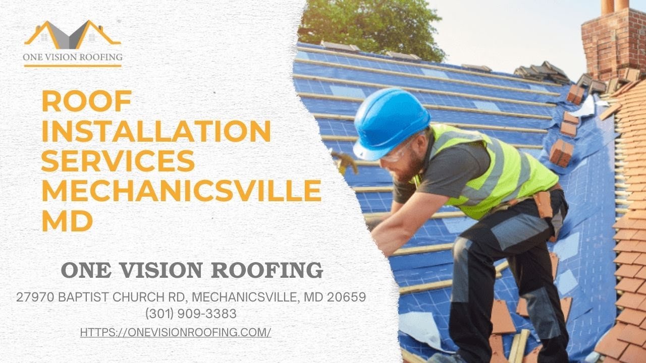 Roof Installation Services Mechanicsville MD | One Vision Roofing - YouTube