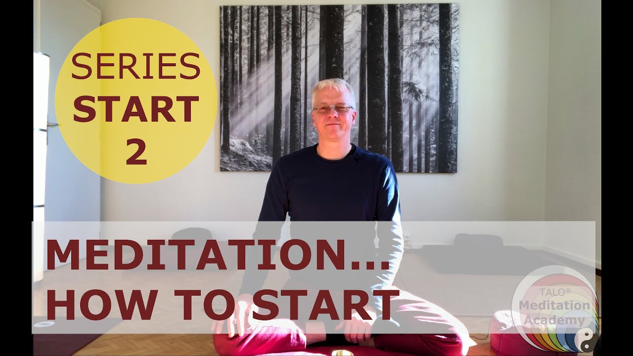 MEDITATION - HOW TO START? - PART 2 OF 4 - GUIDED MEDITATION (15 ...