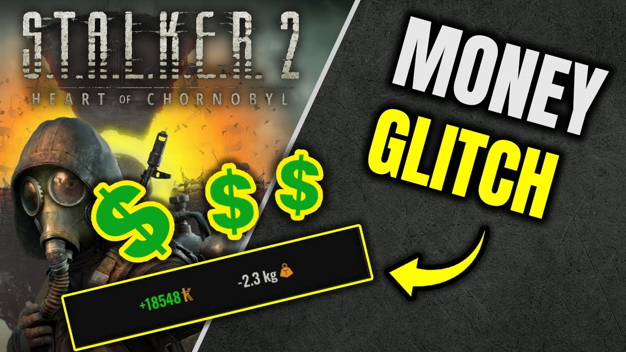 Money Glitch! Stalker 2 Heart Of Chernobyl - YouTube