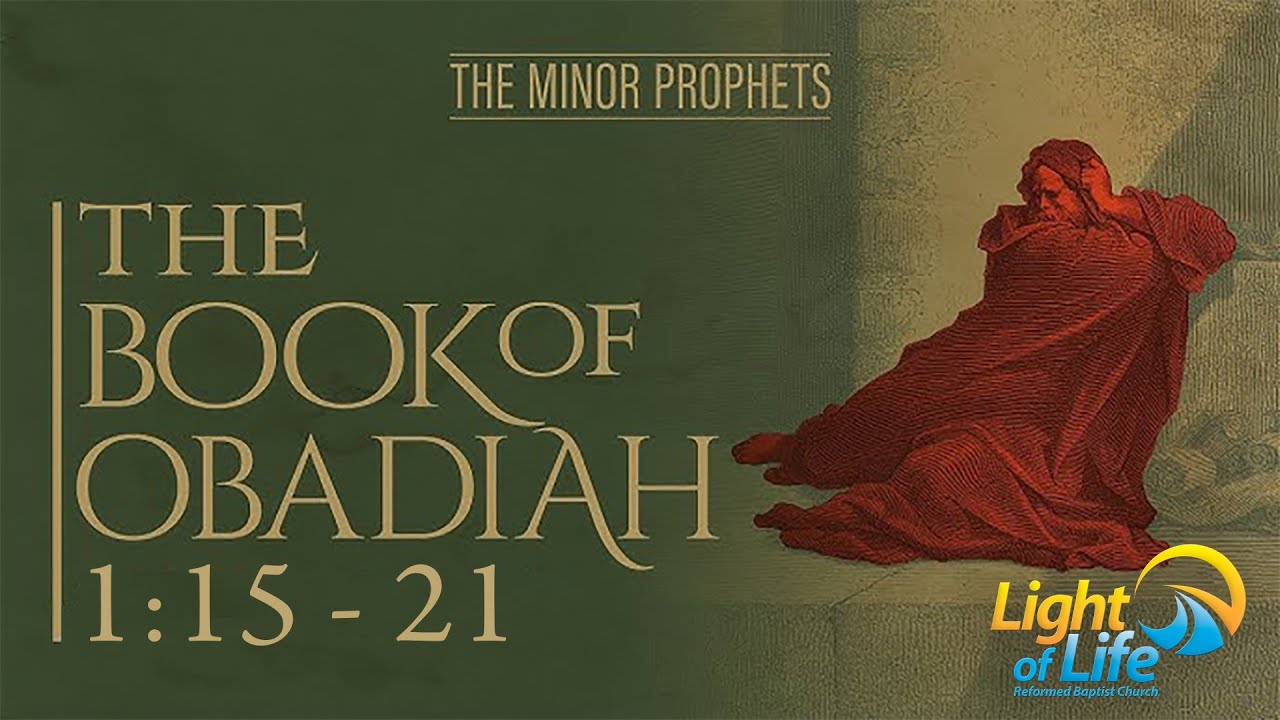 Obadiah 1:15 - 21 - YouTube