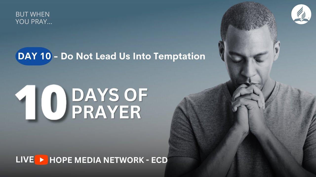 10 DAYS OF PRAYER 2025 || DAY 10 - YouTube