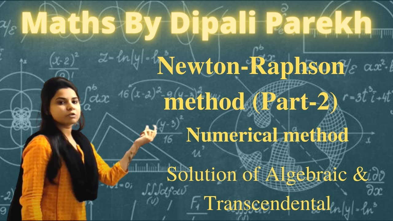 L-4_NEWTON-RAPHSON METHOD PART-2 | NUMERICAL METHOD | ROOTS OF EQUATION - YouTube