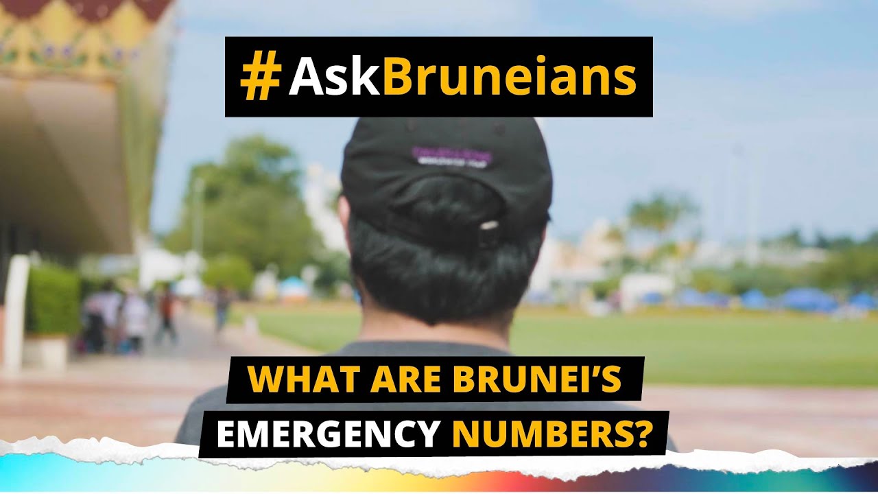 ASK BRUNEIANS: What are Brunei's emergency numbers? - YouTube