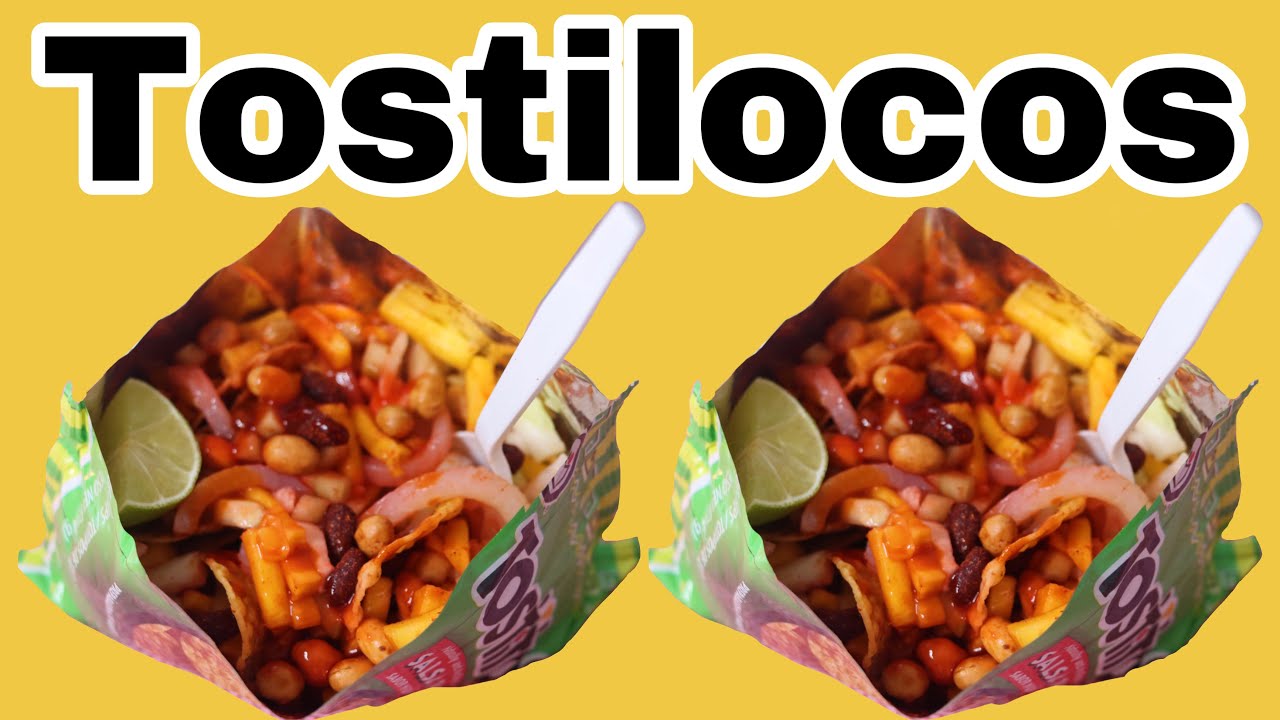Cómo Hacer unos Deliciosos Tostilocos Paso a Paso 🥒🥭😋 - YouTube