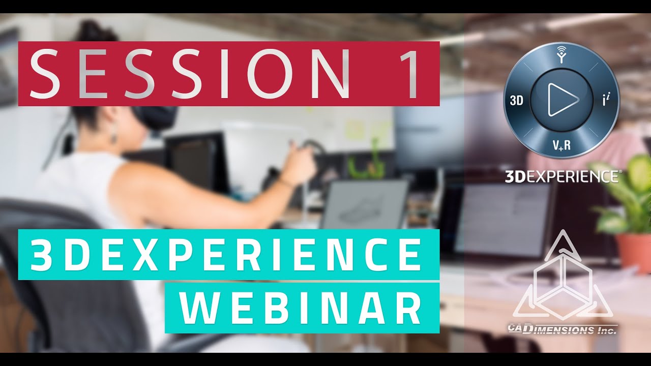 3DExperience Session 1 | Driving the 3DExperience Platform - YouTube