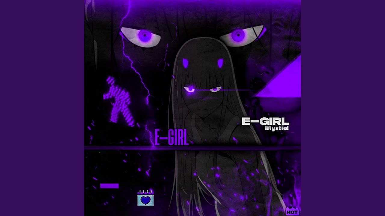 E Girl Youtube Music