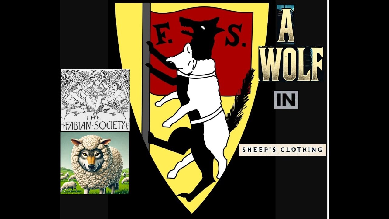 The Fabian Society. Their Logo is a Literal Wolf in Sheep's Clothing ...