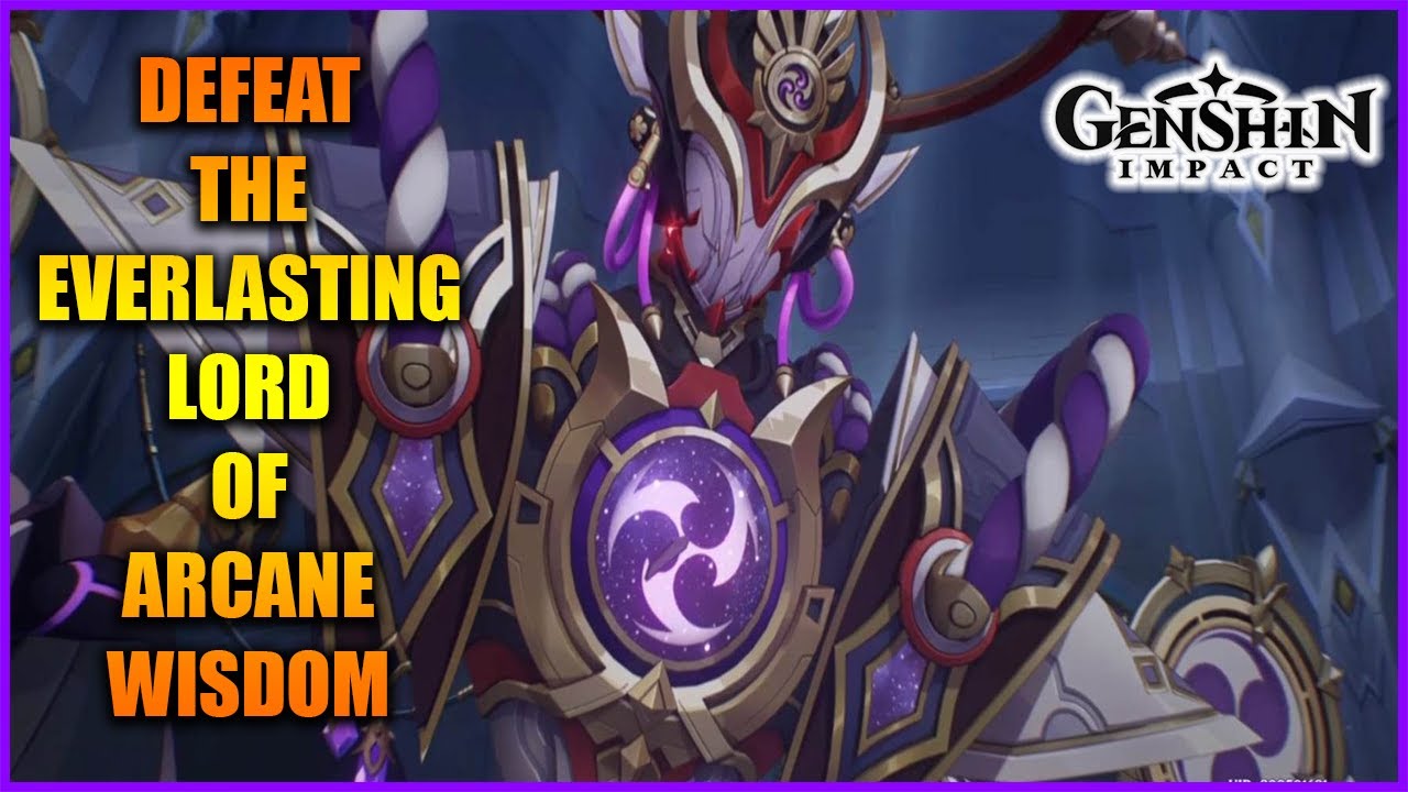 Genshin Impact: Defeat the Everlasting Lord of Arcane Wisdom - YouTube