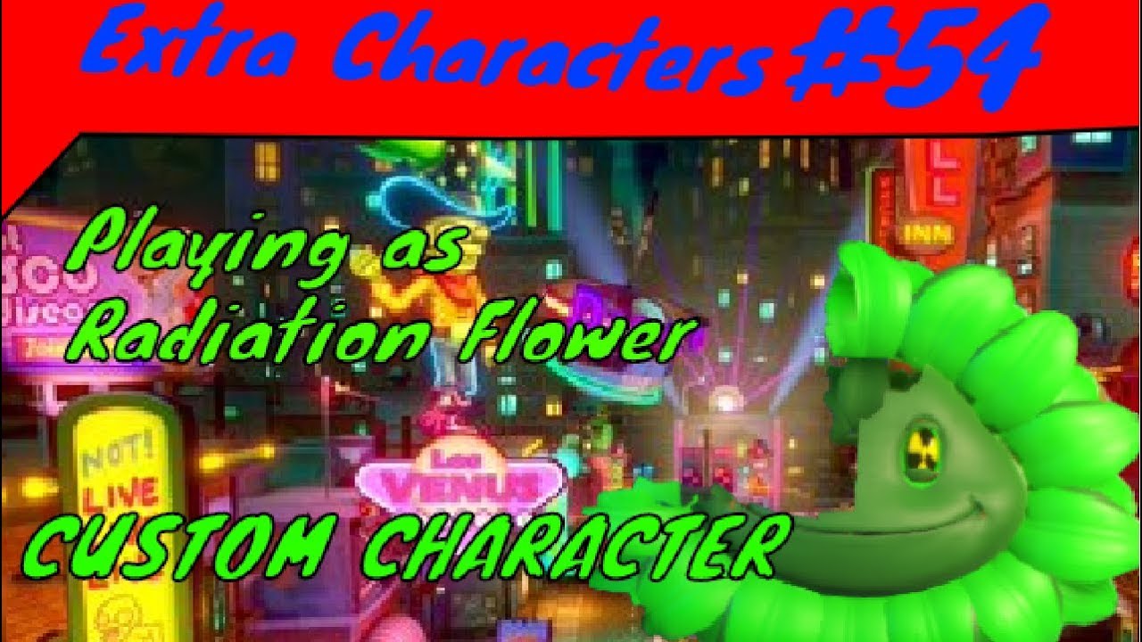 Extra Characters #54 Radiation Flower - YouTube