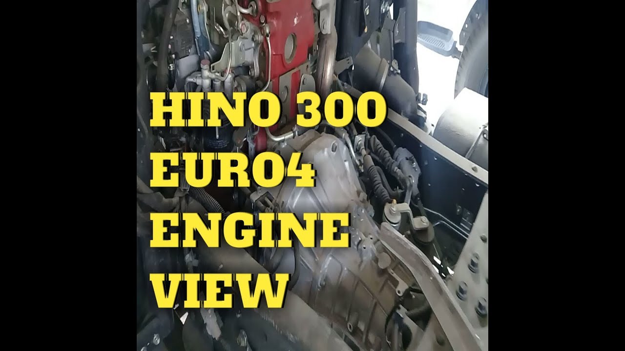 HINO 300 EURO4 ENGINE VIEW - YouTube