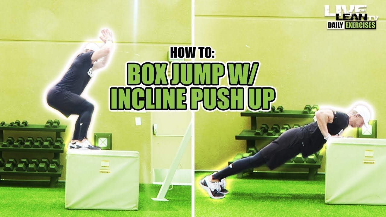 How To Do A BOX JUMP WITH INCLINE PUSH UP | Exercise Demonstration ...