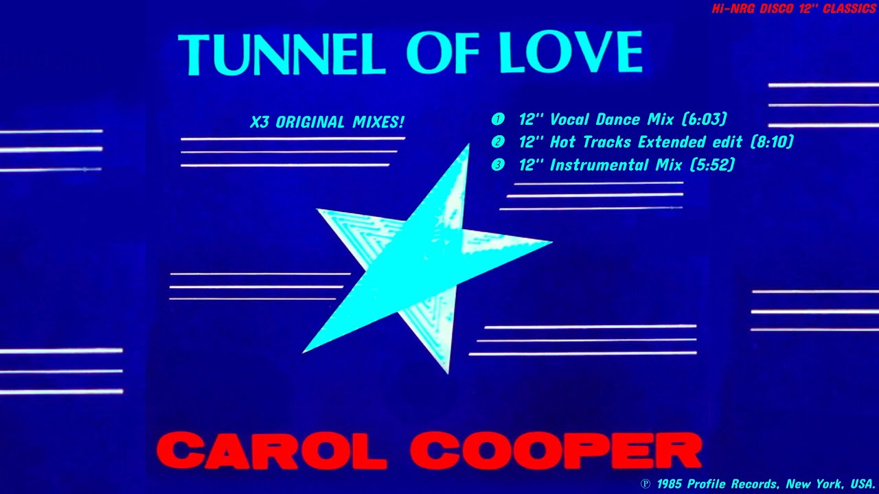 CAROL COOPER 🔥 TUNNEL OF LOVE (1985) X3 MIXES 12'' Vocal 12'' Hot ...