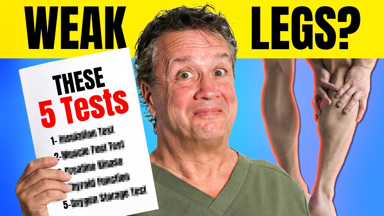 5 OVERLOOKED Tests For Unexplained Leg Weakness - YouTube