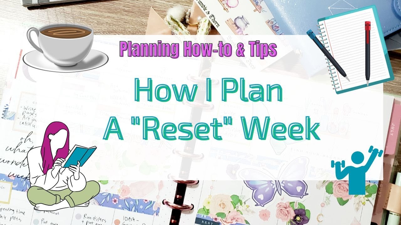 Planning Tips & Tricks: Plan A "Reset" Week With Me (Classic Vertical ...