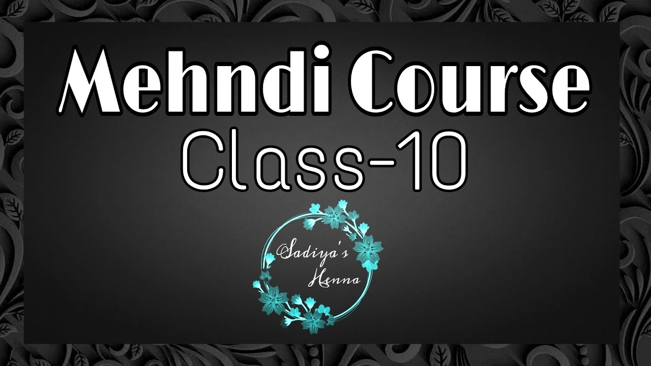Mehndi class 10 | 3D Floral Bunches | Mehndi | Mehndi tutorial | Mehndi ...