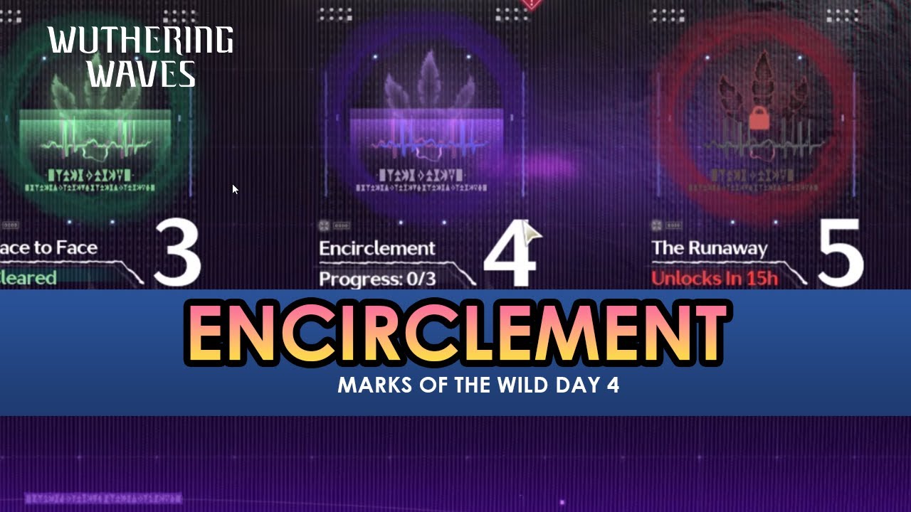Marks of the Wild Day 4【Encirclement 】~ Wuthering Waves 2.6 Event - YouTube