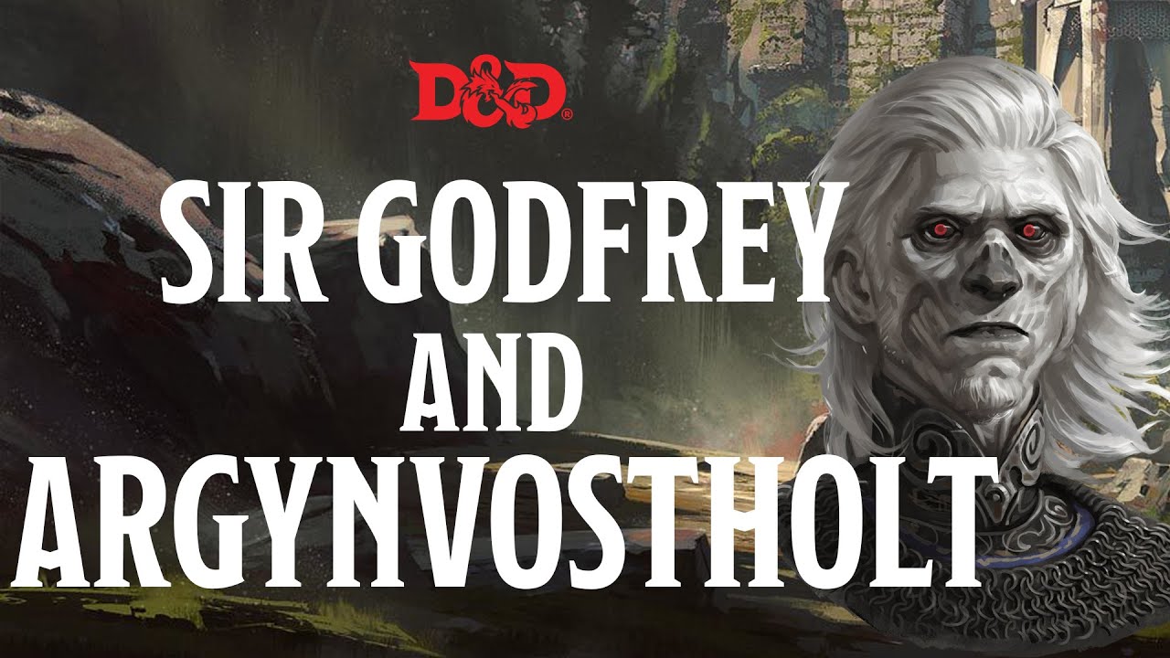 SIR GODFREY AND ARGYNVOSTHOLT - CURSE OF STRAHD - DM'S GUIDE - MAGICAL ...