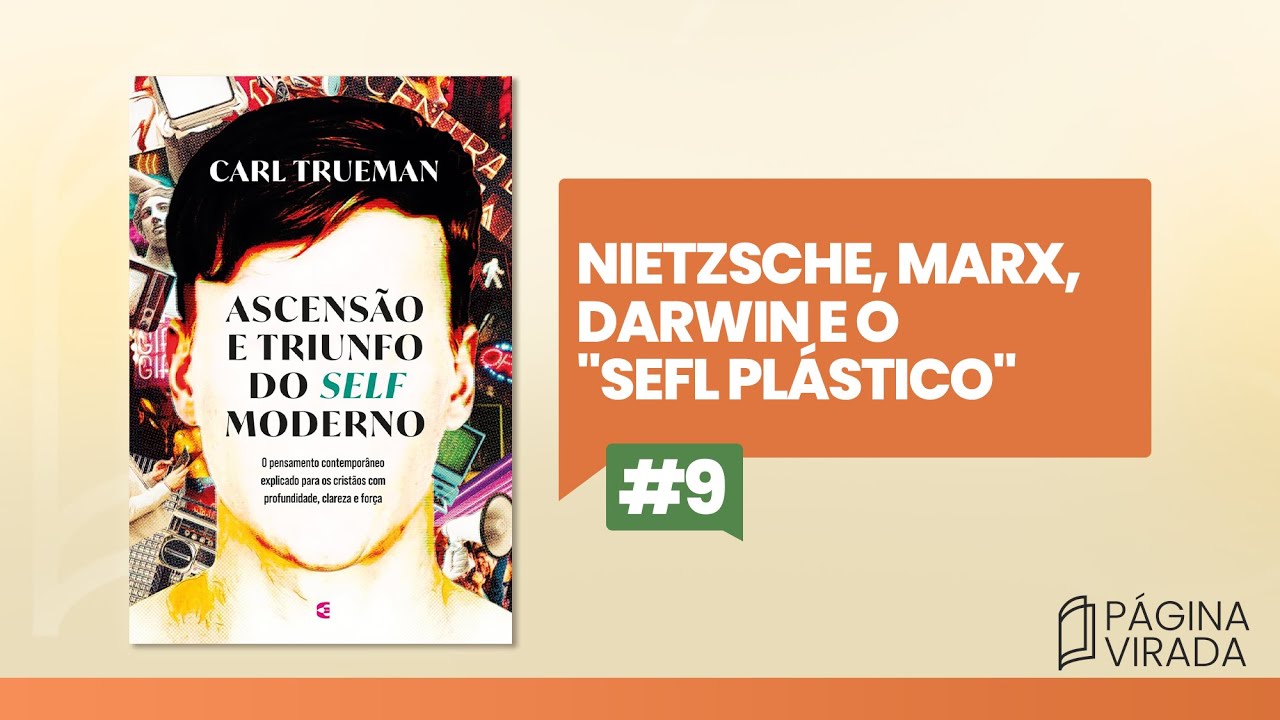 Vitimismo, Ruptura e Ousadia: Como Marx, Darwin e Nietzsche Mexeram Com ...