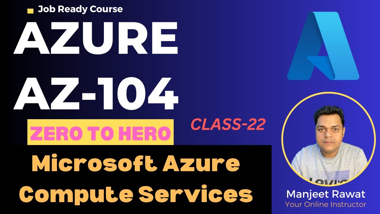 Azure Administrator Zero to Hero ! Microsoft Azure Compute Services ...