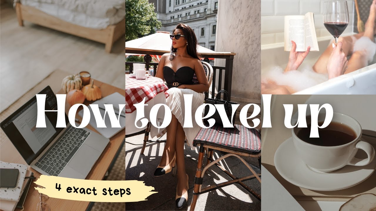 4 Habits to Level Up Your Life /how to transform your life - YouTube