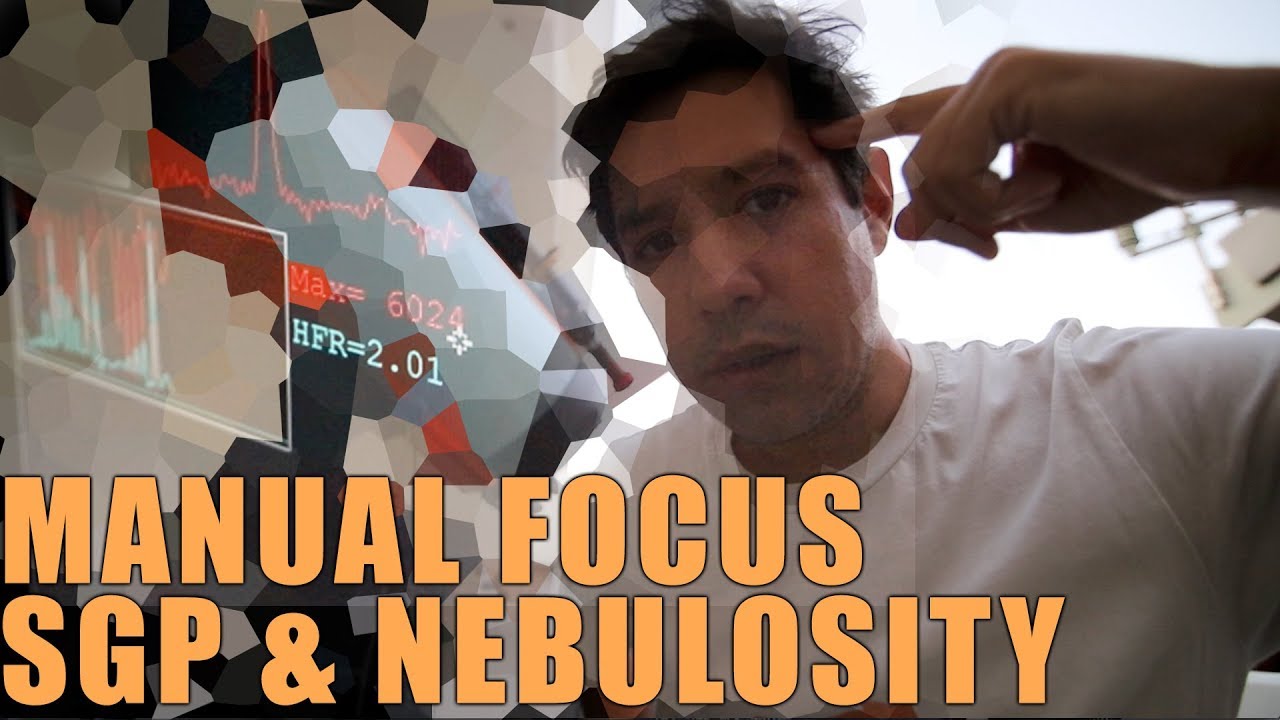 How to Manually Focus in Sequence Generator Pro & Nebulosity - YouTube