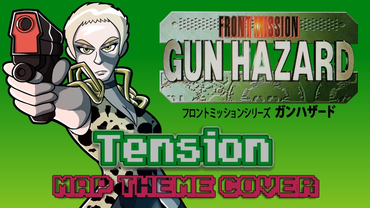 Front Mission: Gun Hazard - Tension (Map Theme) [FORTE REMIX] - YouTube