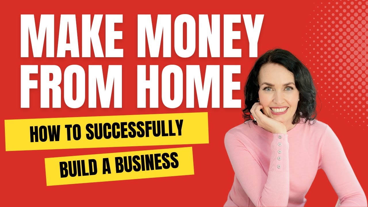 How to Start an Online Business and Make Money from Home - YouTube