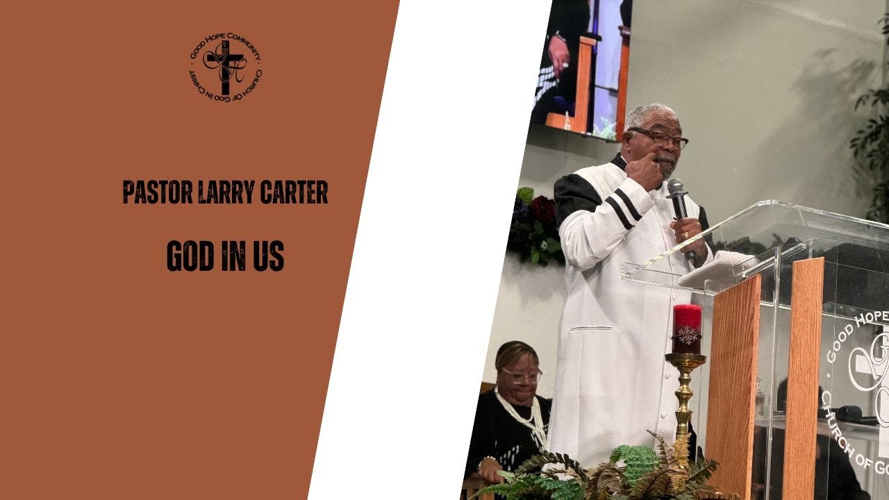 God In Us - Pastor Larry Carter - YouTube