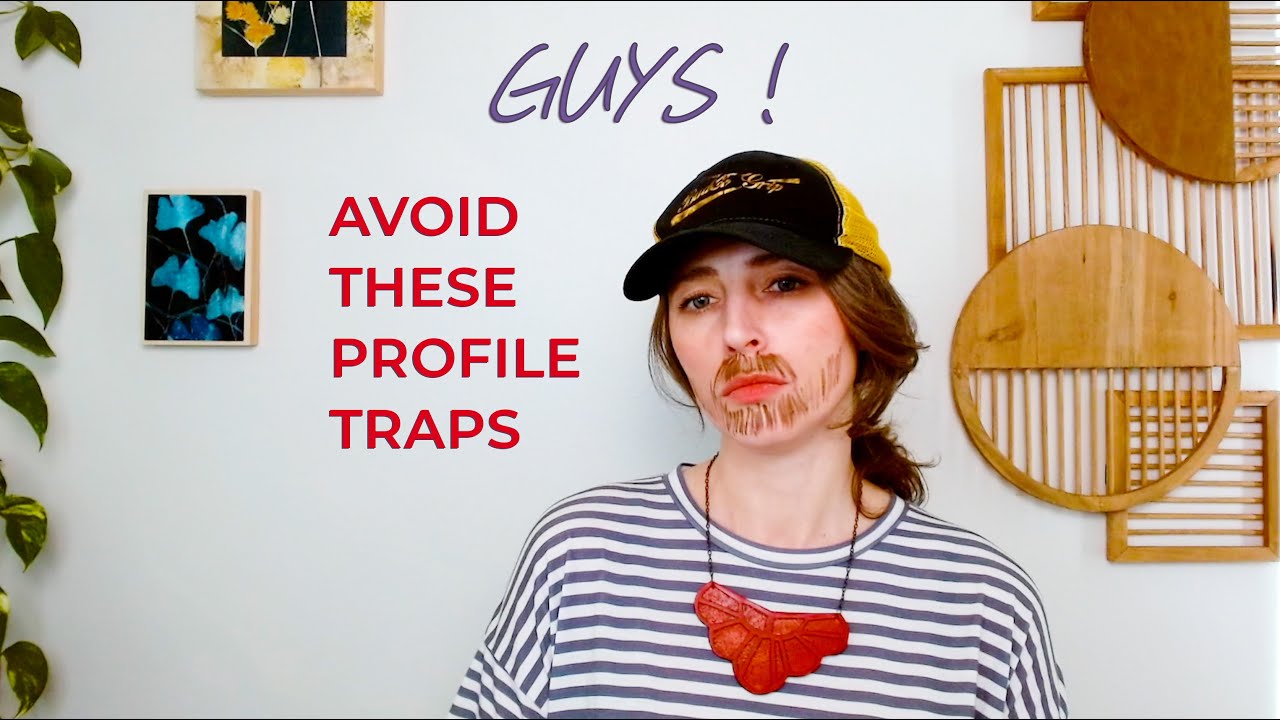 Super Sexy Profile Traps and How to Avoid Them - YouTube