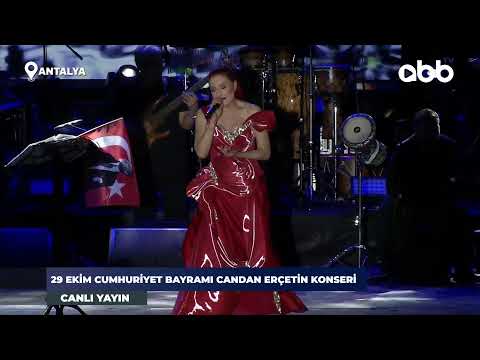 29 EKİM CUMHURİYET BAYRAMI CANDAN ERÇETİN KONSERİ