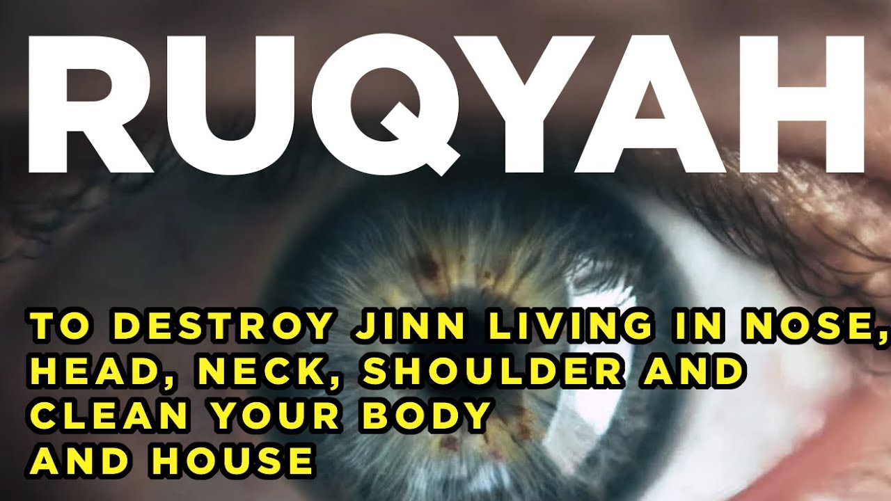 Powerful Al Quran Ruqyah al Shariah Prayer to Destroy the Works of the ...