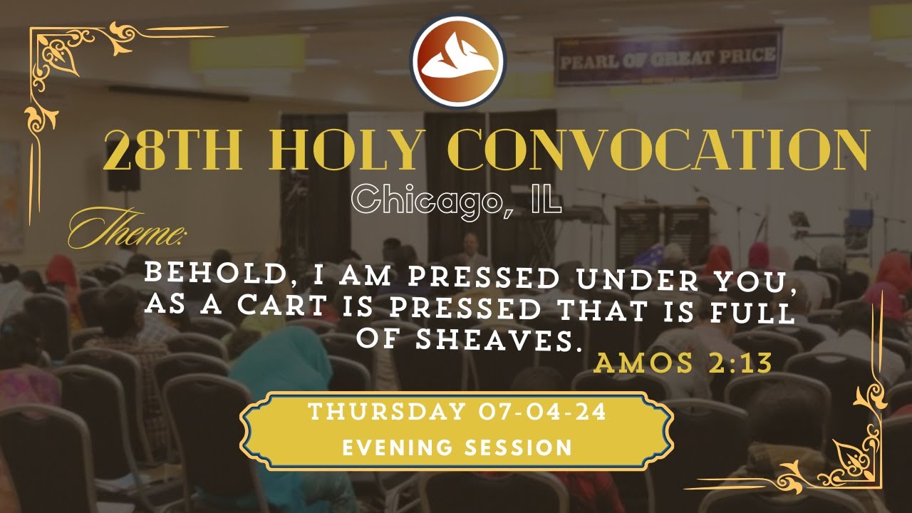 28th Holy Convocation - Thursday Evening Session - July 4th, 2024 - YouTube