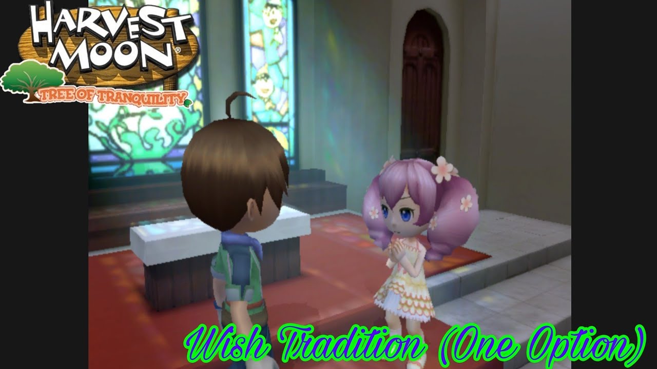 Harvest Moon: Tree of Tranquility - Wish Tradition (One Option) - YouTube