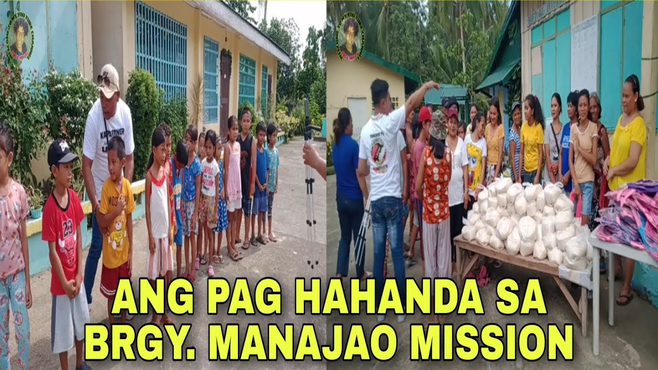 PAGHAHANDA SA BRGY MANAJAO MISSION TRIP - YouTube