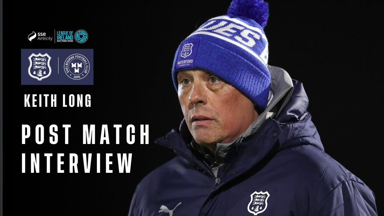 KEITH LONG POST-MATCH INTERVIEW | SHELBOURNE FC (H) - YouTube